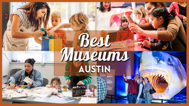 18 Cool Museums In Austin - Art, History, & Quirky Finds