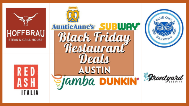 Black Friday Restaurant Deals Austin| 60 Offers For 2024!
