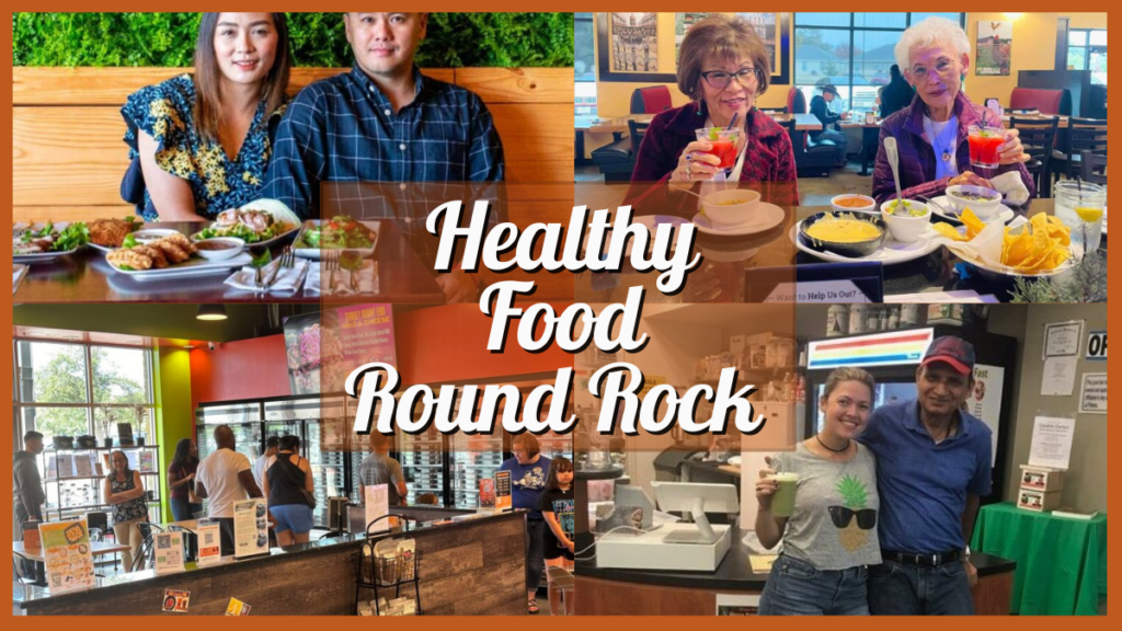 Healthy Food Round Rock - Top 15 Restaurants For 2025!