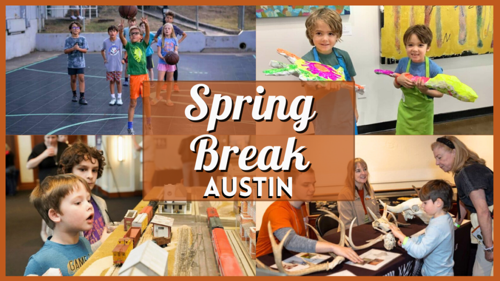 Spring Break Austin 2025 | 20 Fun Things To Do!