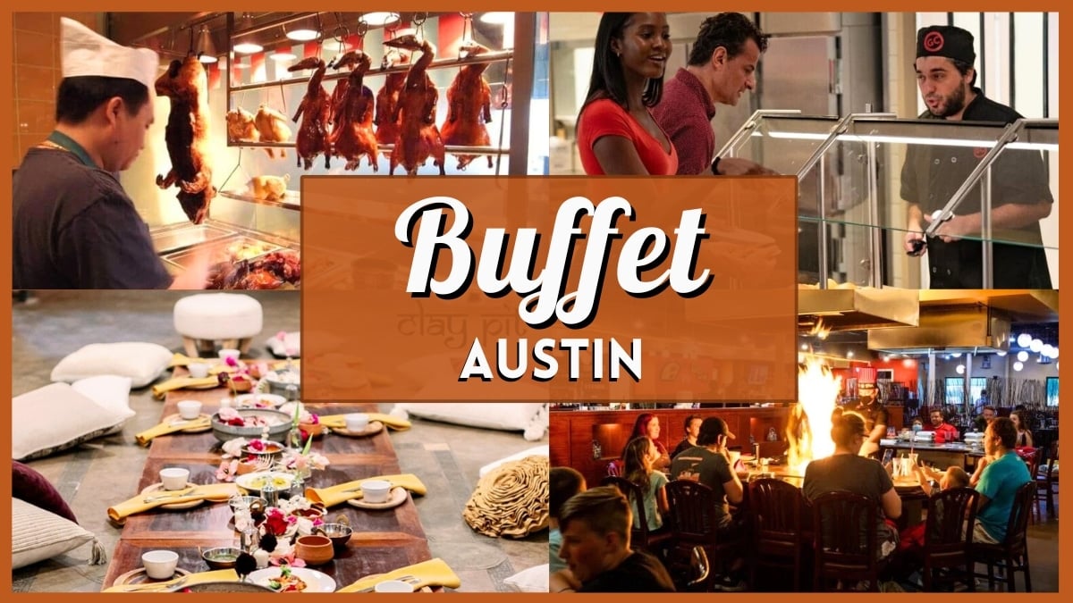 Buffet Austin: Best All-You-Can-Eat Spots In 2025
