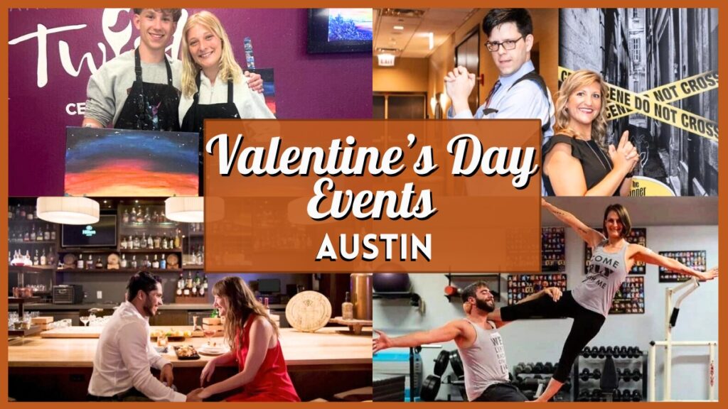 25+ Valentine’s Day Events Austin 2026: Romantic Date Ideas