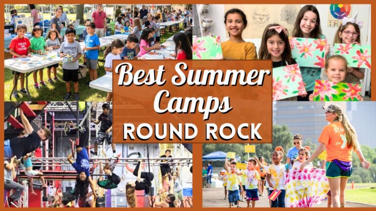 Best Summer Camps In Round Rock TX (2026 Guide)