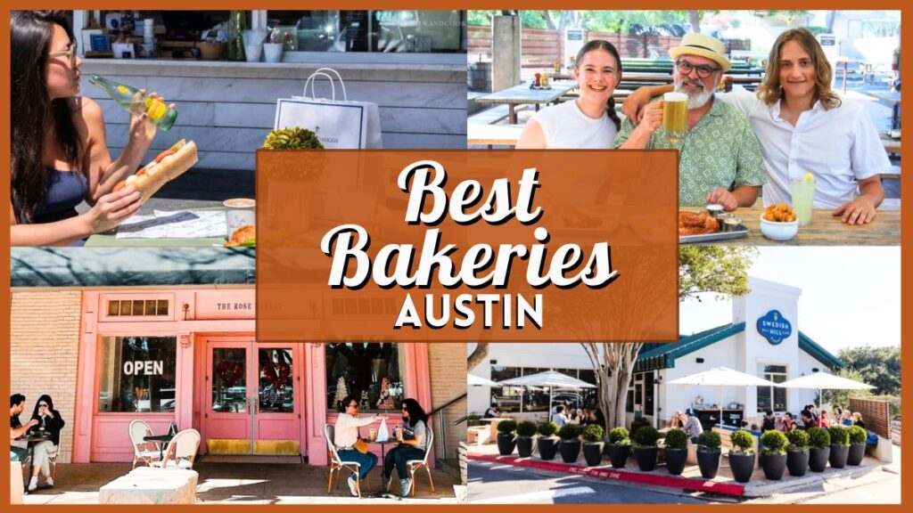 Best Bakeries In Austin: Top Spots For Cakes, Breads, & More